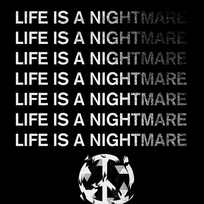 Life Is A Nightmare | NUKKE