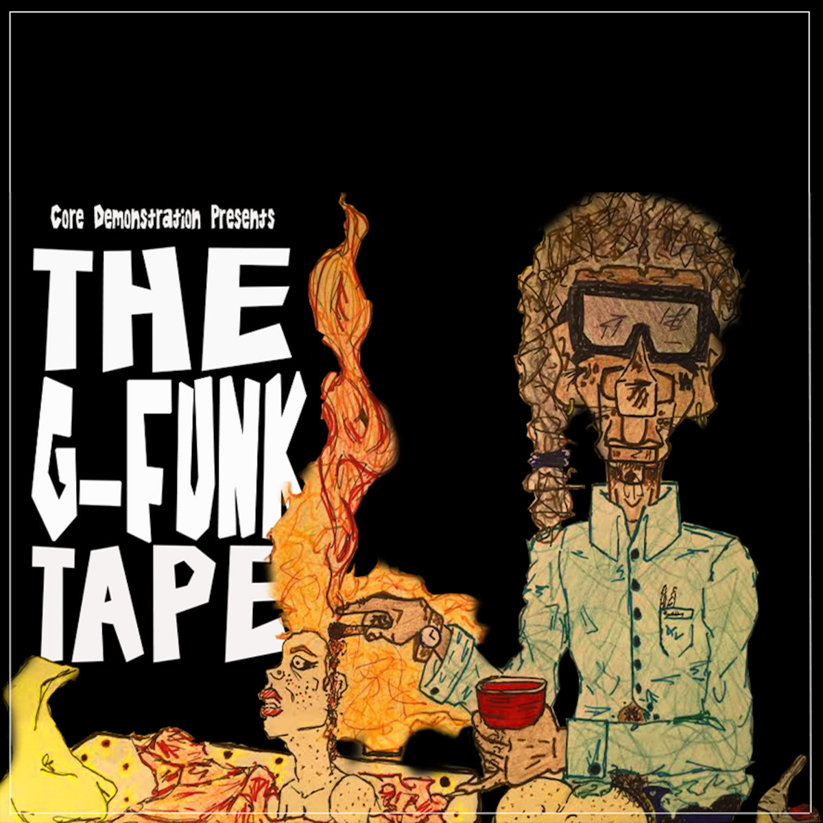 The G-Funk Tape | Core Demonstration