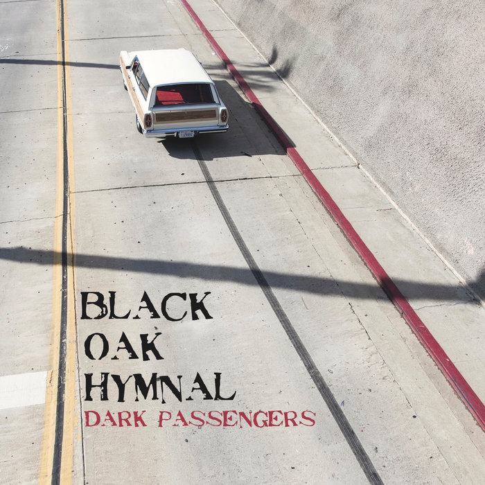 Dark Passengers | Black Oak Hymnal