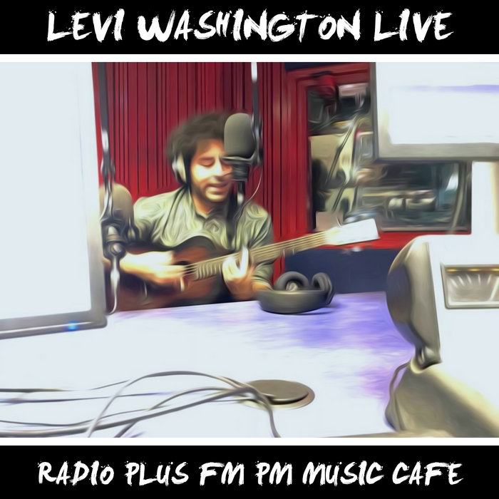 Levi Washington Live @Radio Plus Coventry | Levi Washington