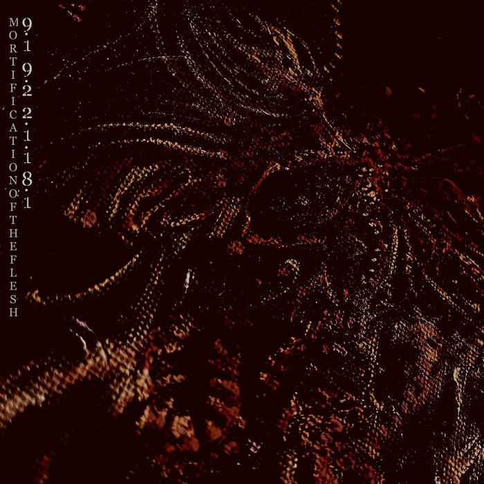 The Mortification Of Flesh