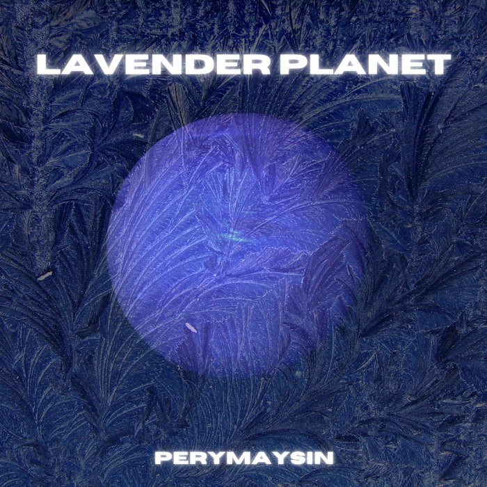 Lavender Planet | Perymaysin