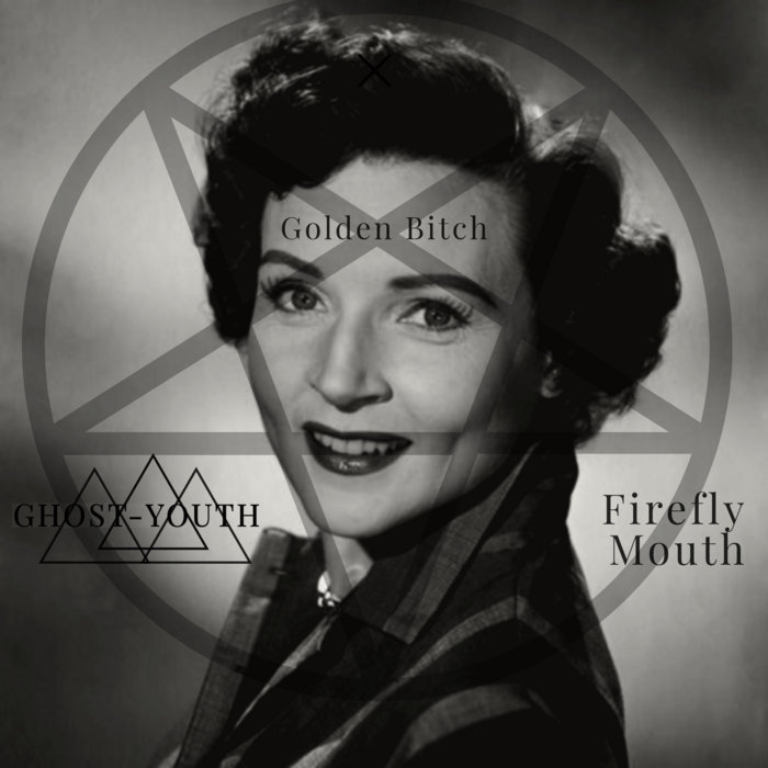 Firefly Mouth x Ghost-Youth - Gꚛlden-Bi†ch | Ghost-Youth
