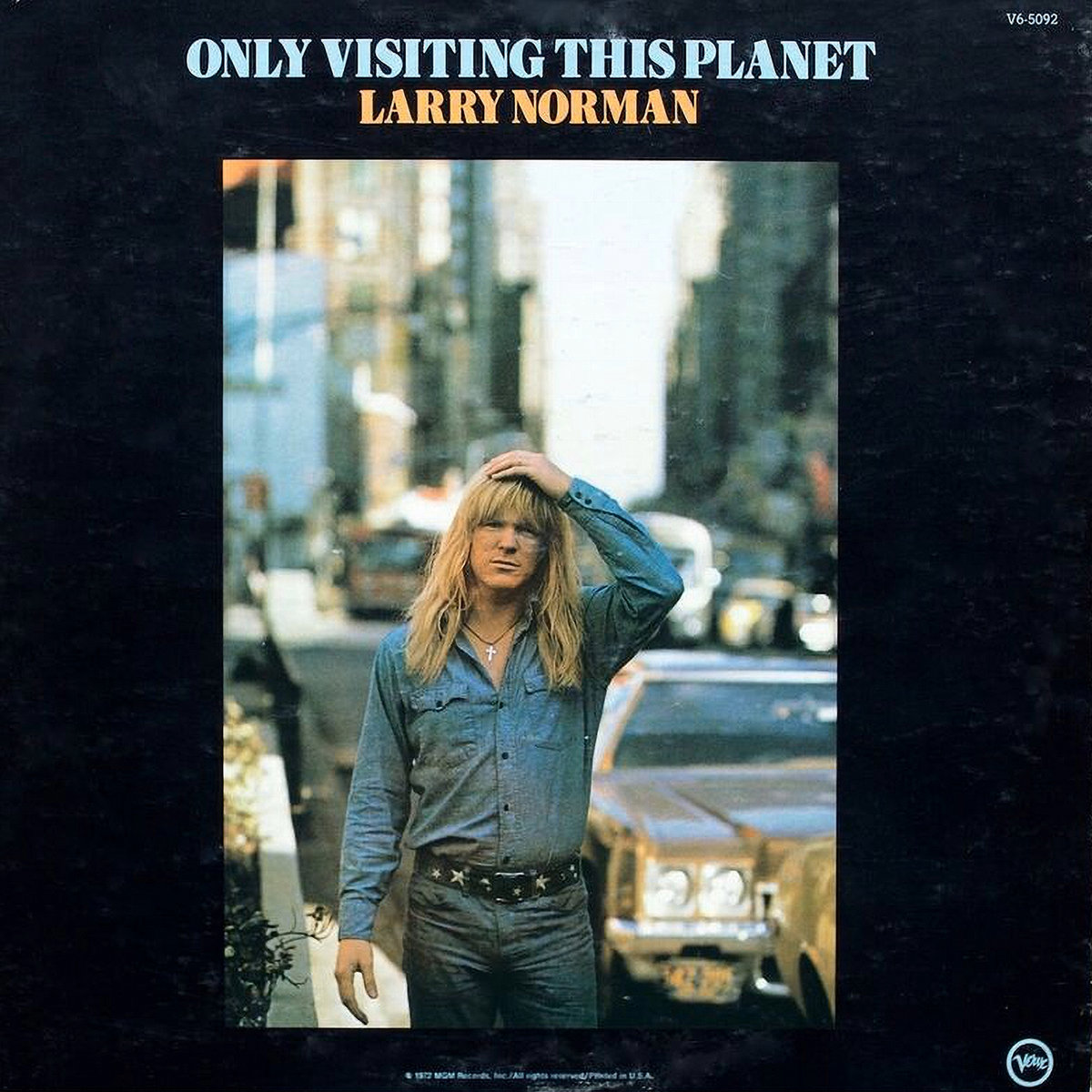 Only Visiting This Planet | Larry Norman
