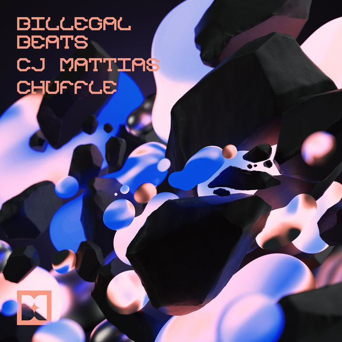 Chuffle | CJ Mattias | Billegal Beats