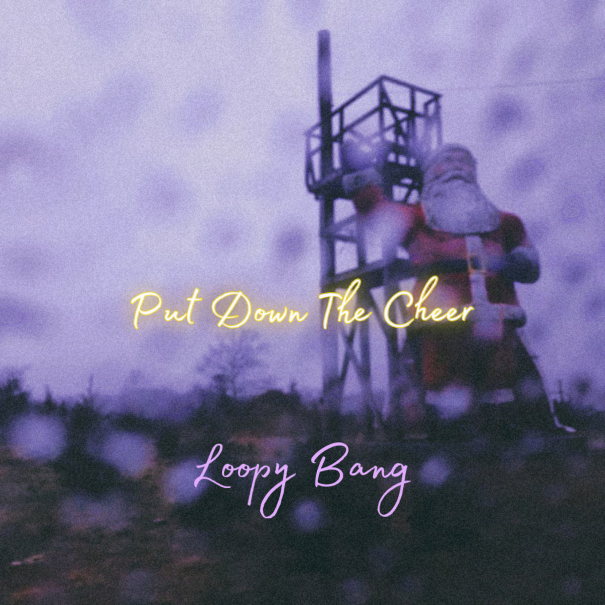 Put Down The Cheer | Loopy Bang