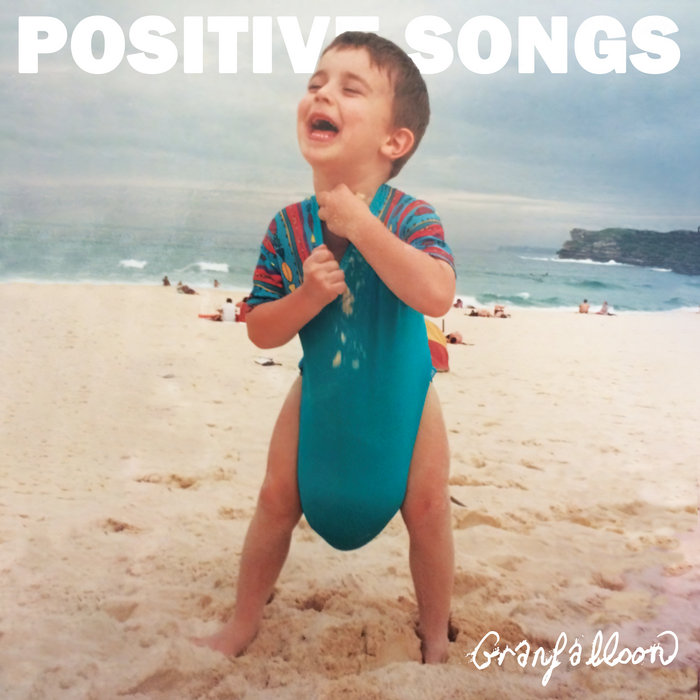 Positive Songs | Granfalloon