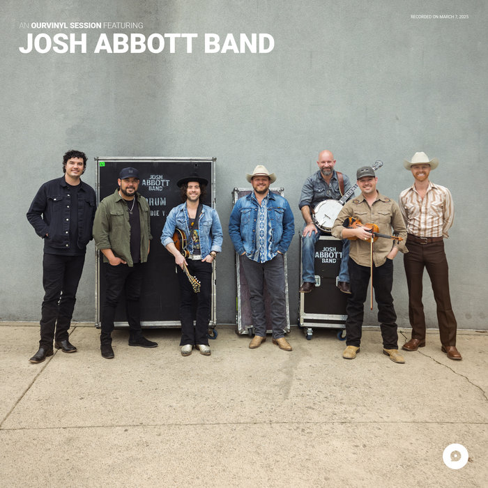 Josh Abbott Band | OurVinyl Sessions | Josh Abbott Band, OurVinyl ...
