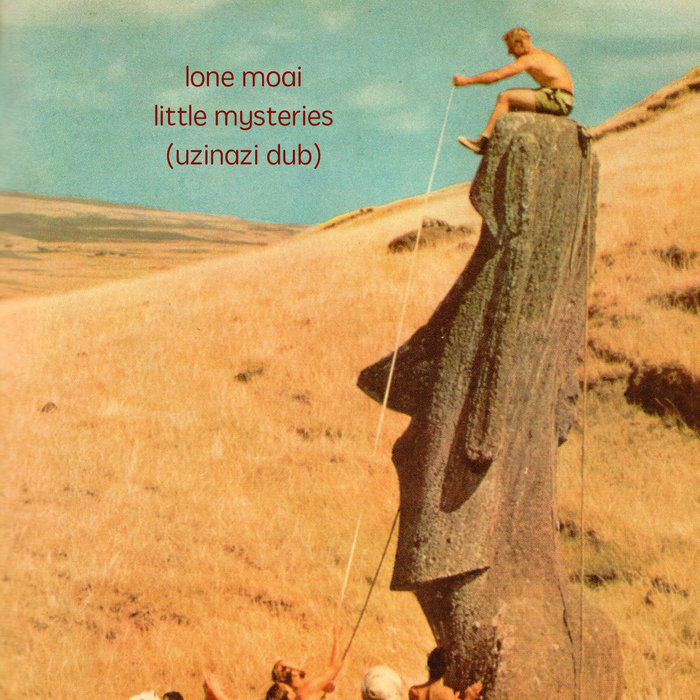 Lesser Mysteries (Uzinaza Dub) | Lone Moai