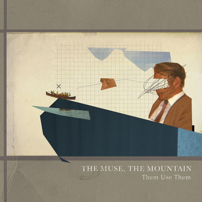 The Muse, the Mountain | Them Use Them