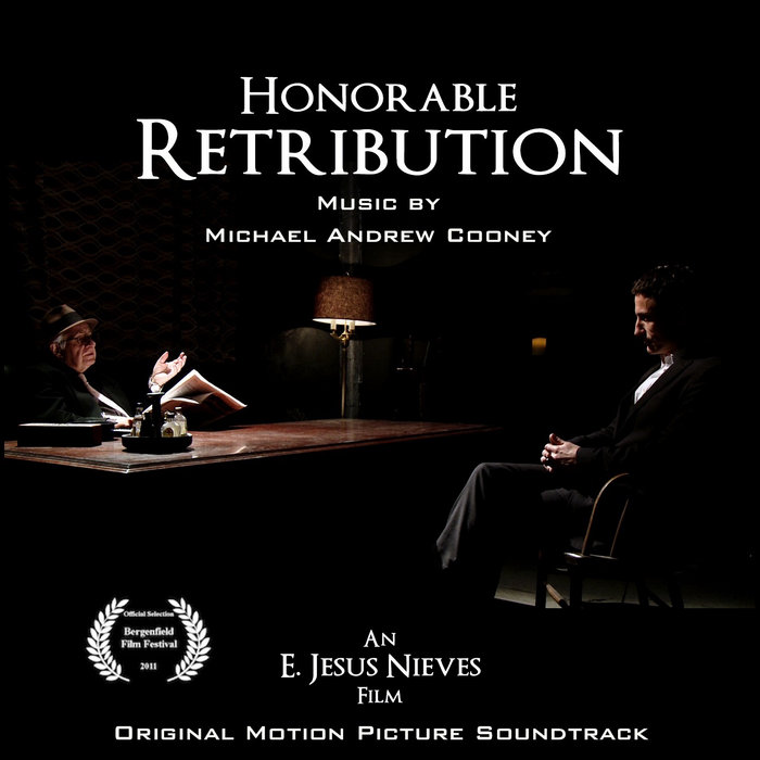Honorable Retribution (Original Soundtrack) | Mac Cooney - Compser