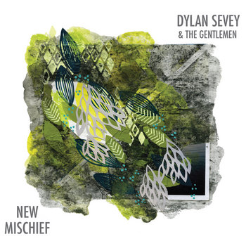 Music | Dylan Sevey & The Gentlemen