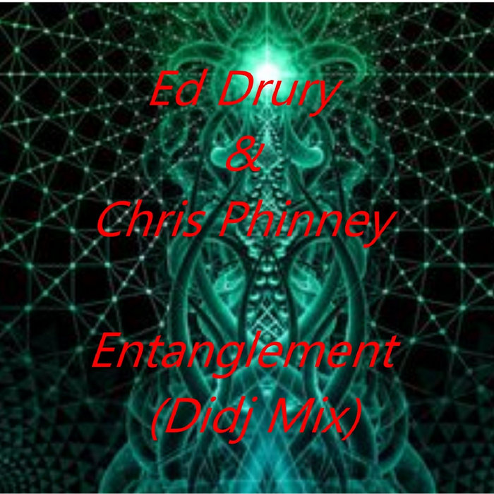 Entanglement (Didj Mix) | Chris Phinney & Ed Drury | Harsh Reality Music