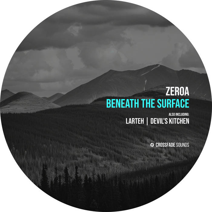 Beneath the Surface | ZeroA | Crossfade Sounds
