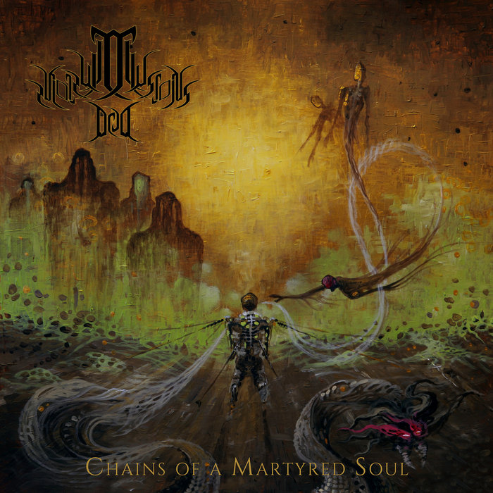 Chains of a Martyred Soul | Illusions Dead