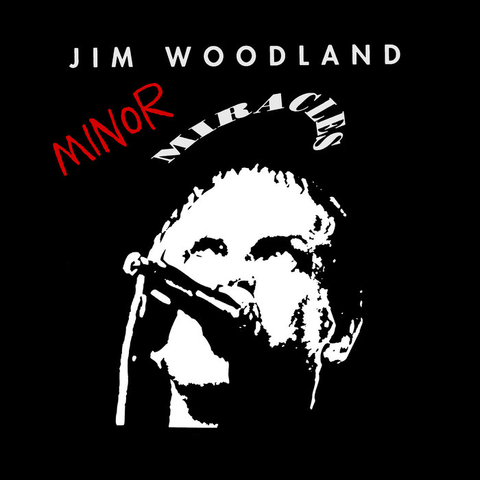 Minor Miracles | Jim Woodland