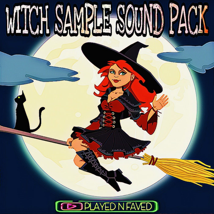 Halloween Witch Sample Sound Pack | Played N Faved
