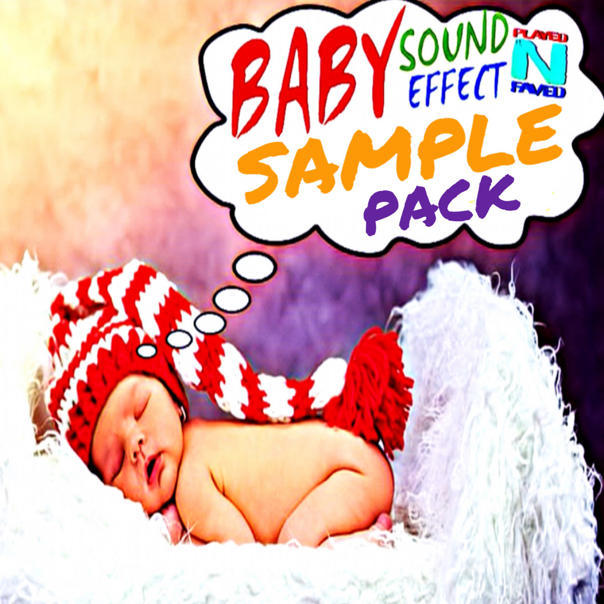 Baby Sound Effect Sample Pack | Played N Faved