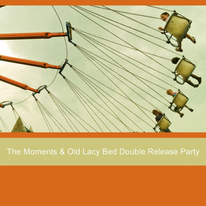 The Moments & Old Lacy Bed Double Release Party | V.A. | The Moments
