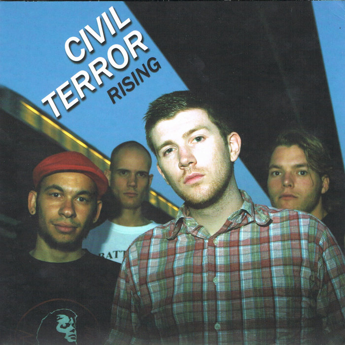 CIVIL TERROR - Rising - 7 - 2006 - NETHERLANDS, Helden | violationblog