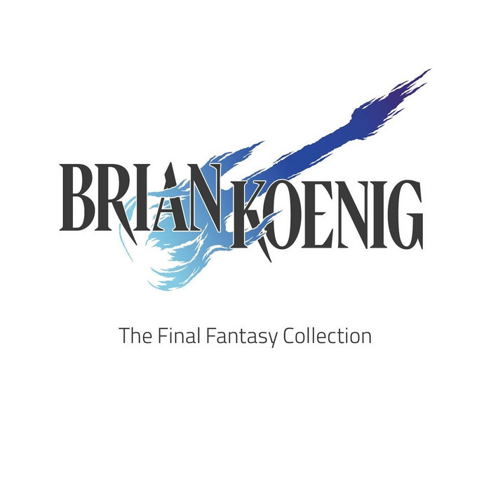 The Final Fantasy Collection | Brian Koenig
