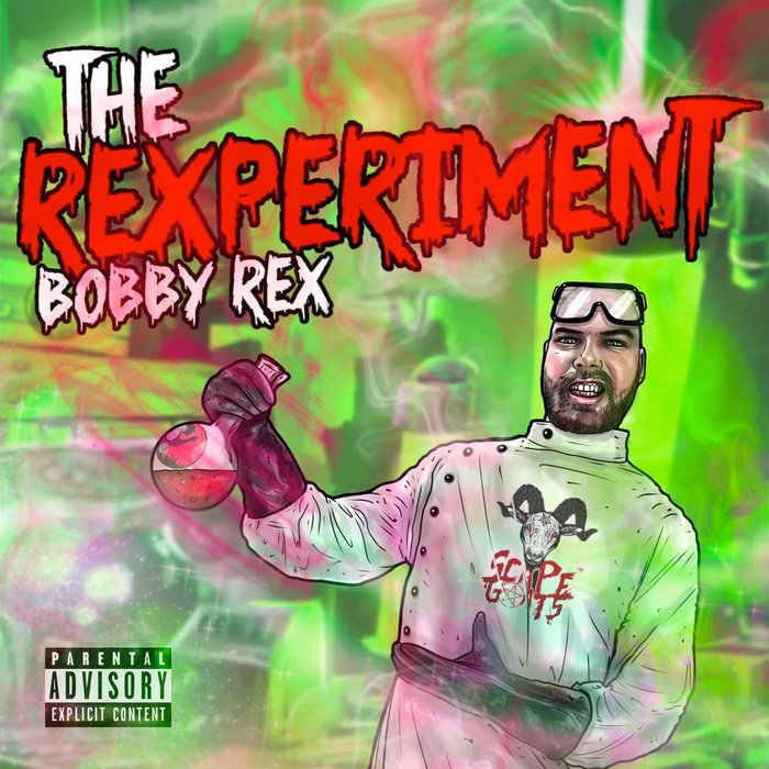 The Rexperiment | Bobby Rex