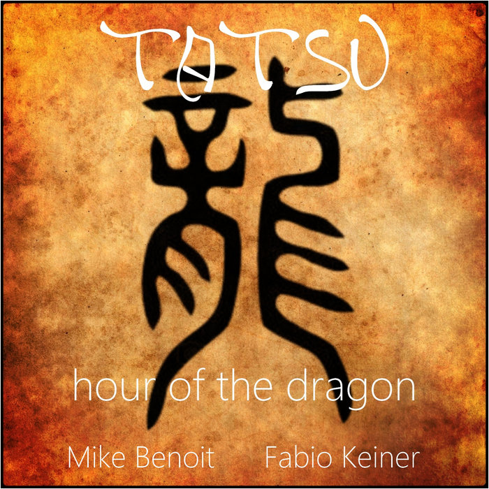 TATSU - Hour of the Dragon | Mike Benoit & Fabio Keiner | Junishi