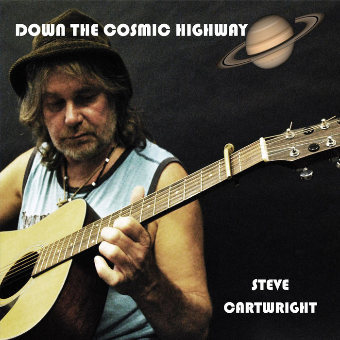 Down the Cosmic Highway | Steve Cartwright