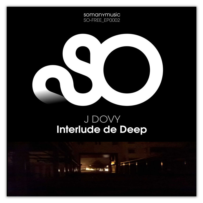 Interlude de Deep | J Dovy