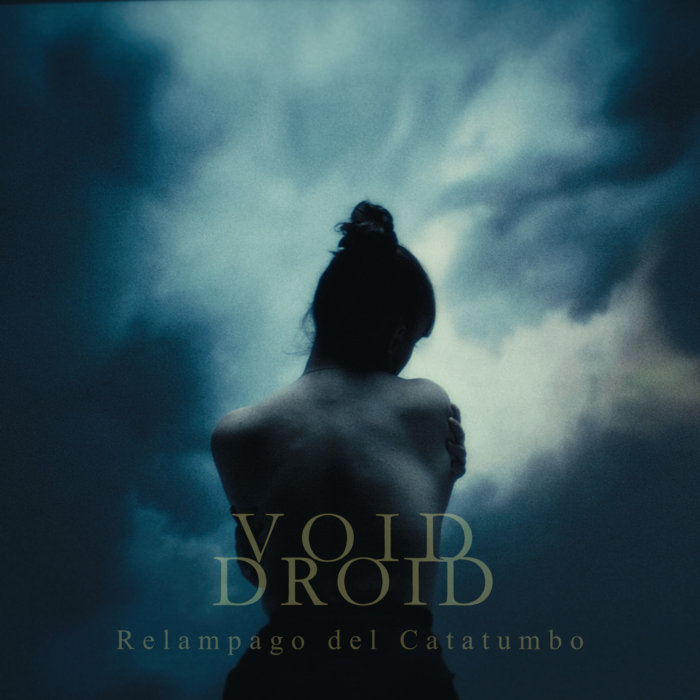 Relampago del Catatumbo | Void Droid