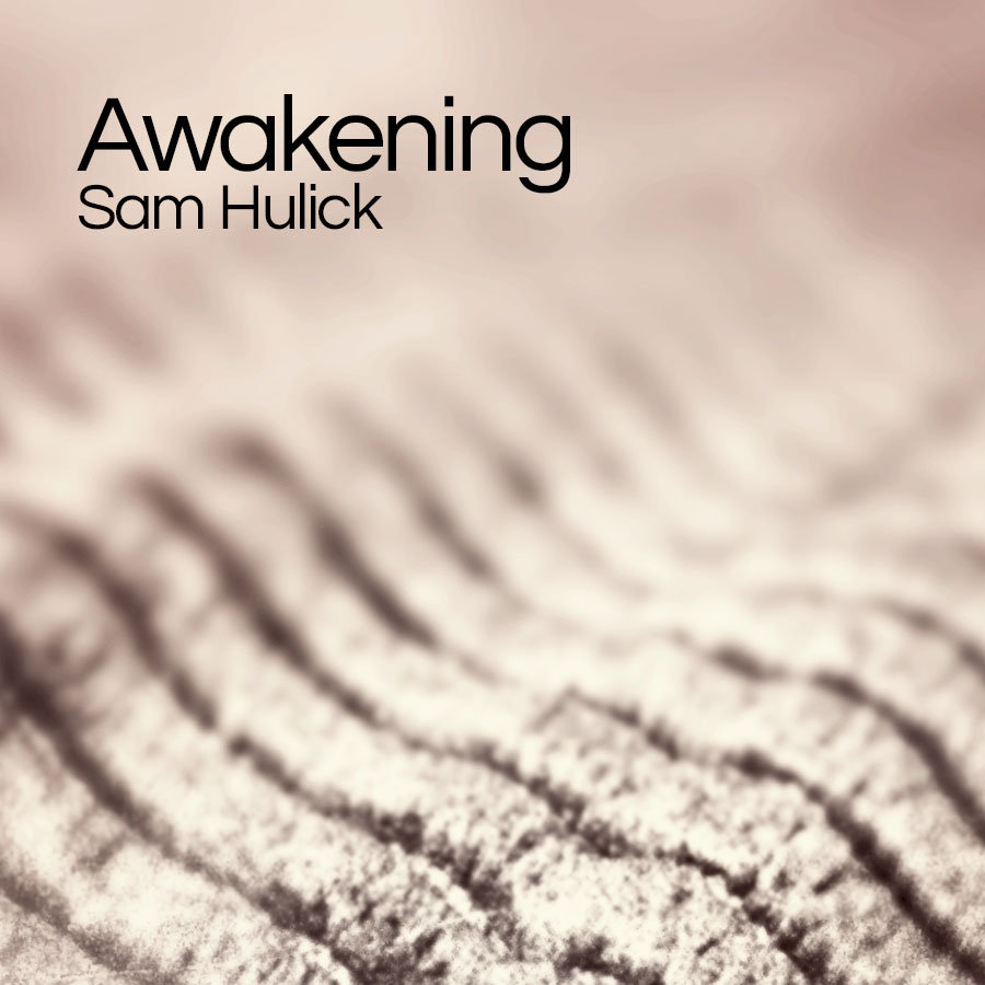 Awakening | Sam Hulick