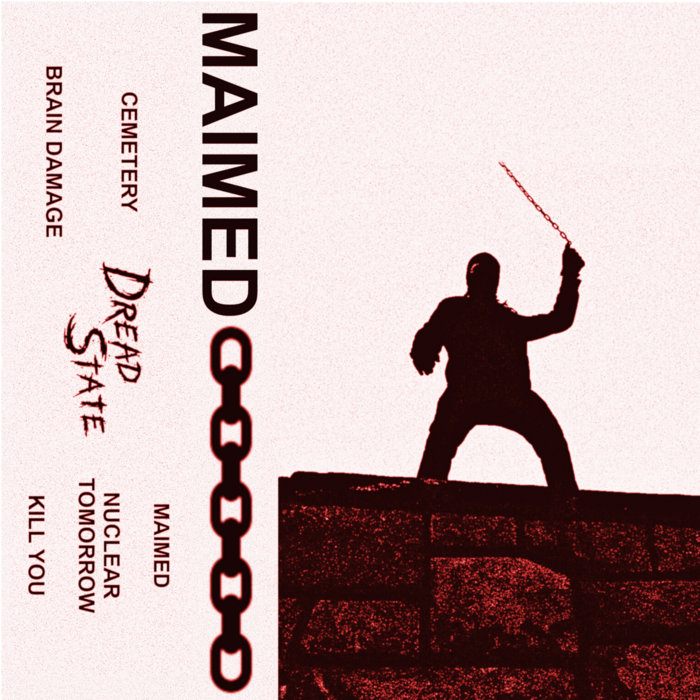 MAIMED | Dread State