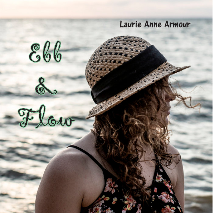 Ebb and Flow | Laurie Anne Armour