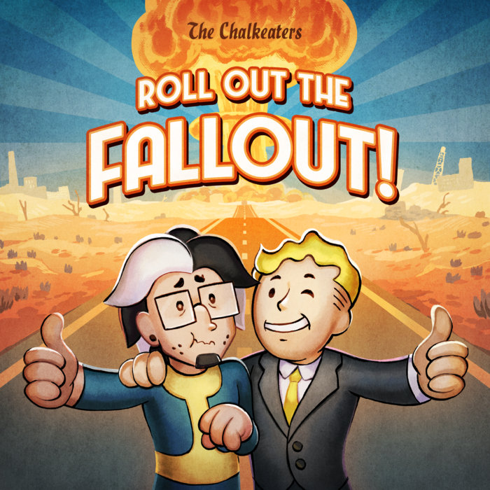 Roll out the Fallout! | The Chalkeaters feat. Black Gryph0n & Benny ...