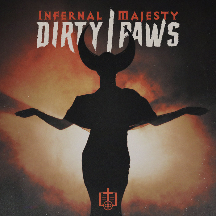Infernal Majesty | DIЯTY|PΔWS | Untitled Burial