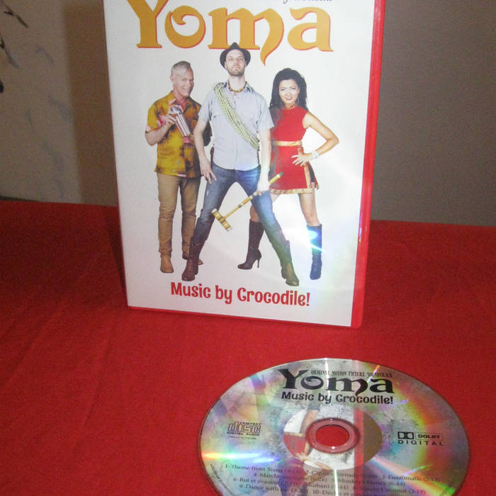 Yoma : Original Motion Picture Soundtrack. | Crocodile!