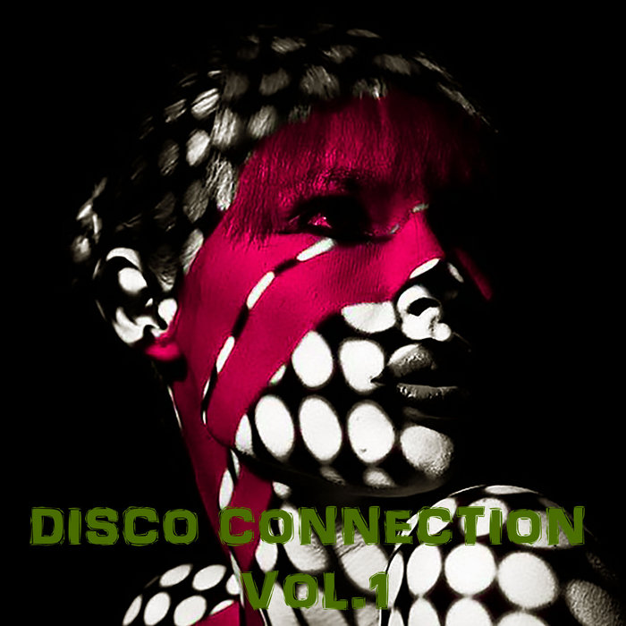 Disco Connection Vol.1 | Sonic Funk Foundry