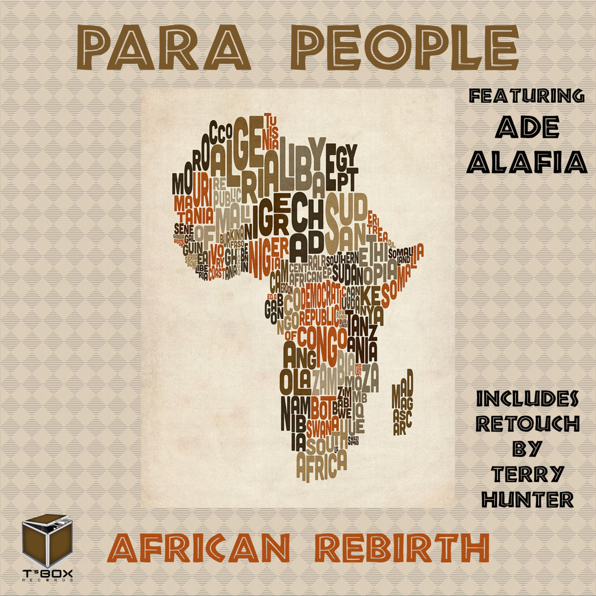 African Rebirth | Para People feat. Ade Alafia | T's Box