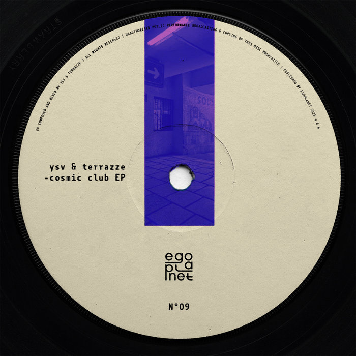 Cosmic Club | ysv & Terrazze | Egoplanet