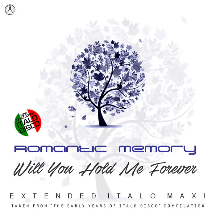 Romantic Memory - Will You Hold Me Forever | Beach Club Records