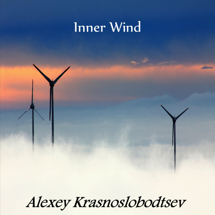 Inner Wind | Alexey Krasnoslobodtsev