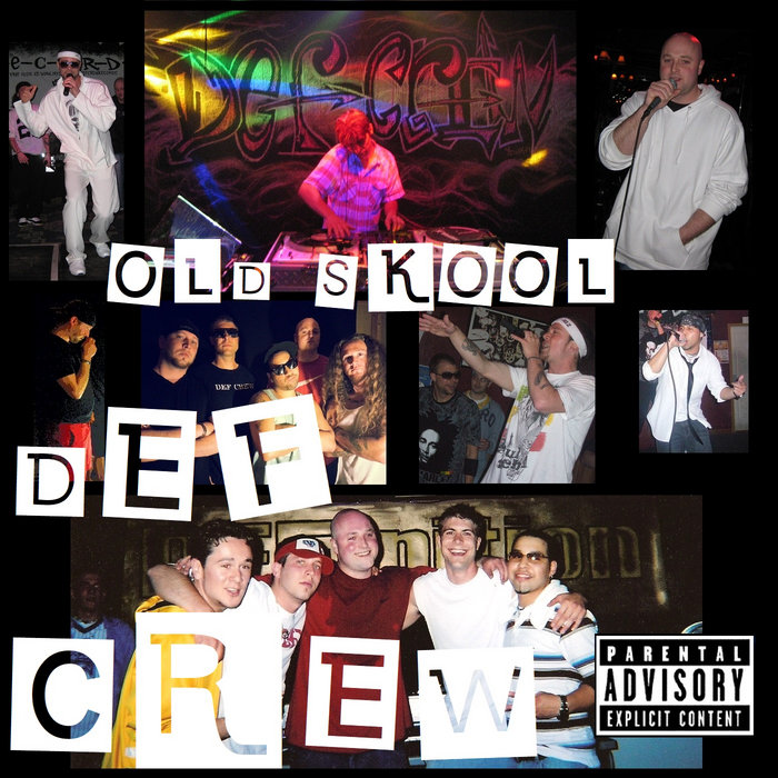 Old Skool | DEF CREW (DEFinition) | Jason Schultz