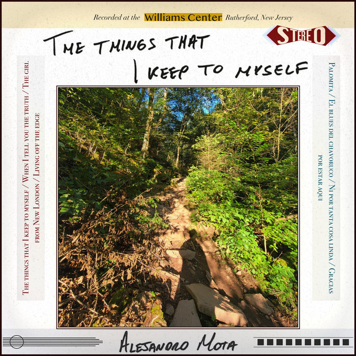 The Things That I Keep To Myself | Alejandro Mota | Alejandro Mota Home ...