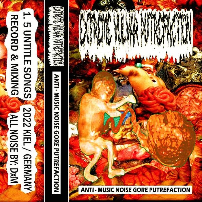 EXTREME VULVAR PUTREFACTION - Anti Music Gore Putrefaction DEMO (2022) | EXTREME VULVAR PUTREFACTION