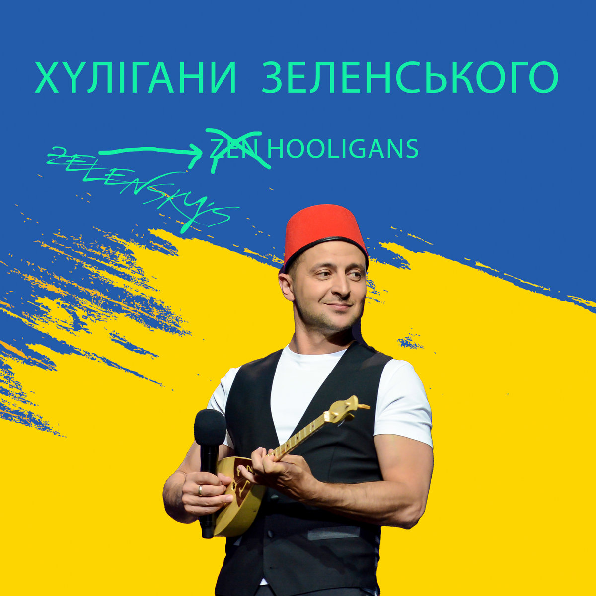 Zelensky's Hooligans | Zen Hooligans