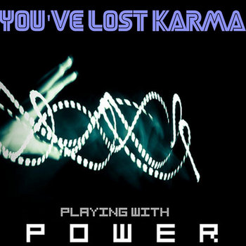 Music | You've Lost Karma!