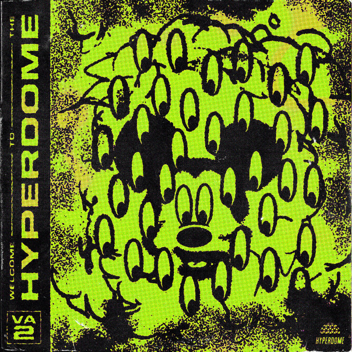 HYPRECS 010: Welcome to the Hyperdome II | Various Artists | Hyperdome ...