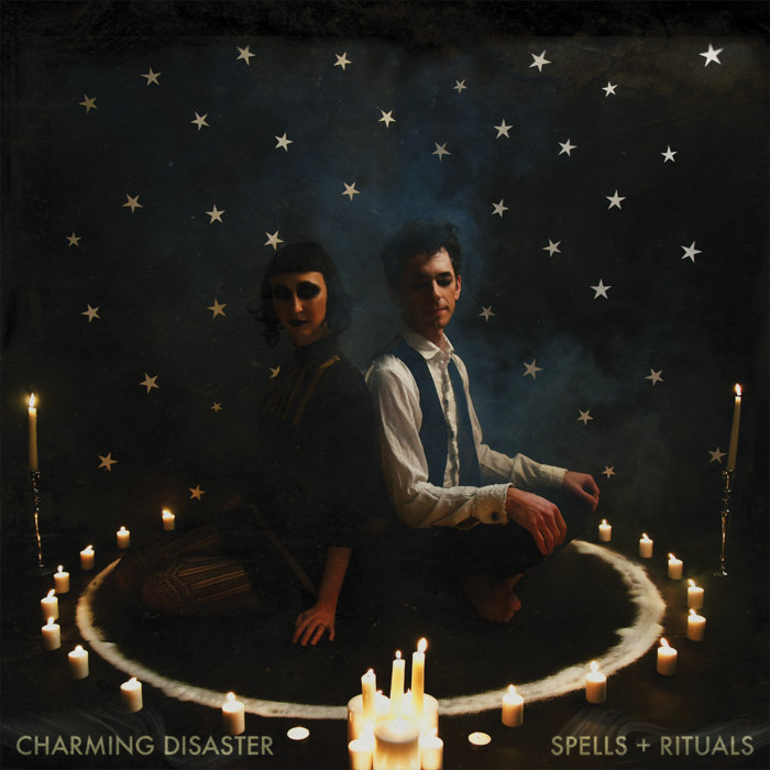 SPELLS + RITUALS | Charming Disaster