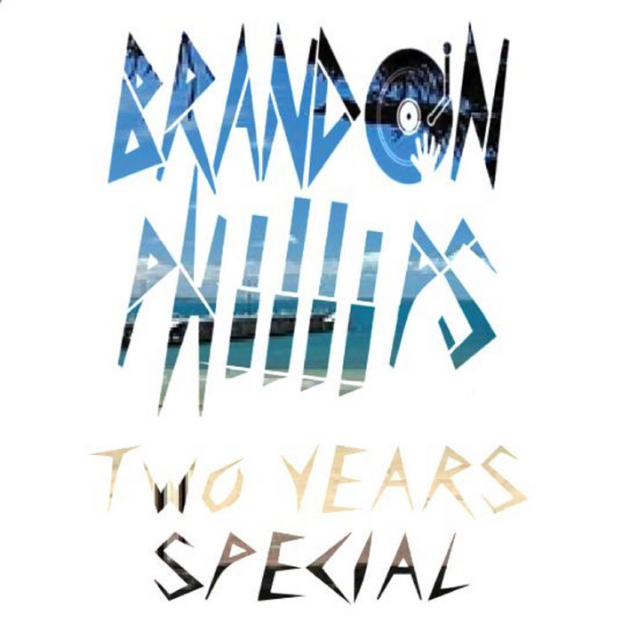 2 Years Special | Brandon Phillips / DJBPAU (BP2004) | BP2004