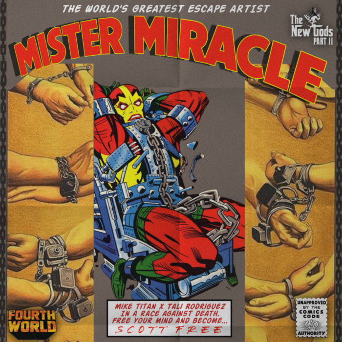 Mister Miracle | Mike Titan x Tali Rodriguez | Mike Titan
